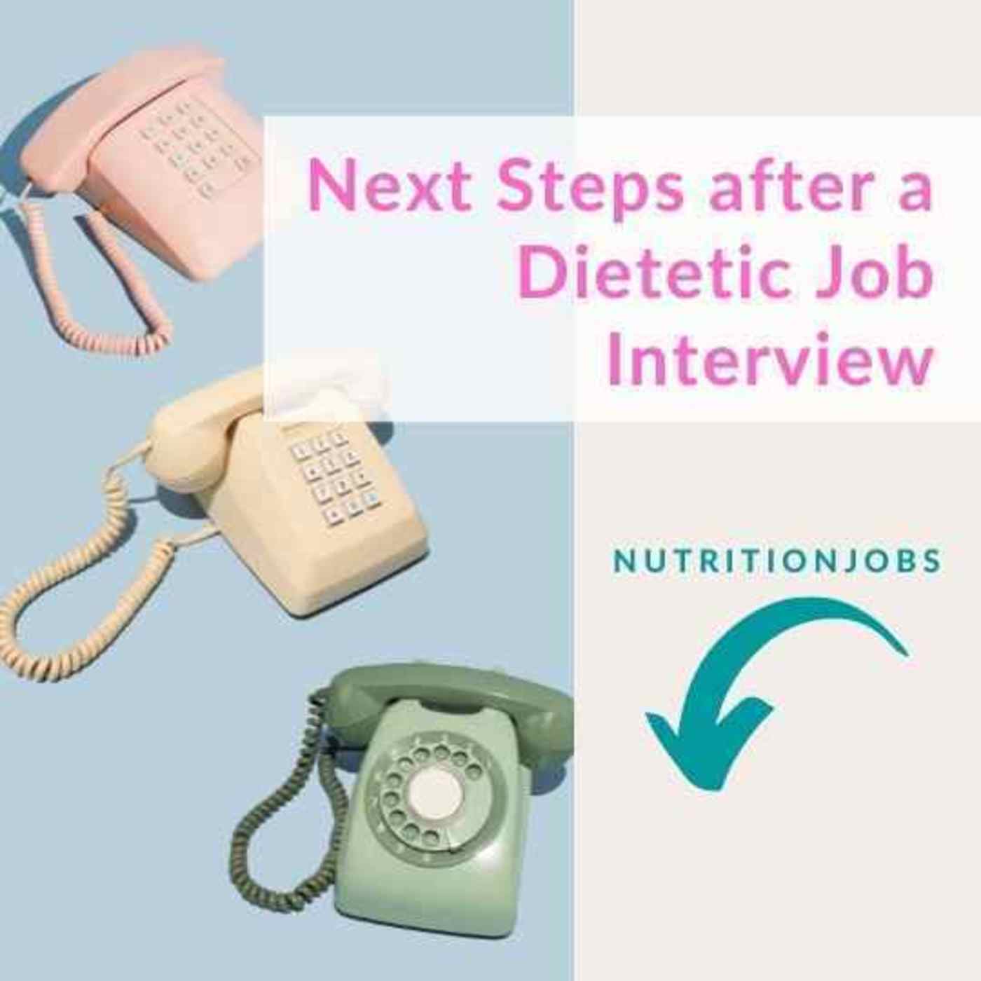 10 Steps To Take After The Job Interview | NutritionJobs