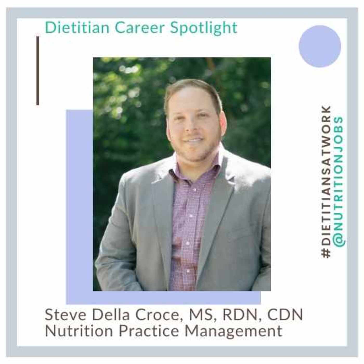 Dietetic Career Spotlight on Steve Della Croce | NutritionJobs