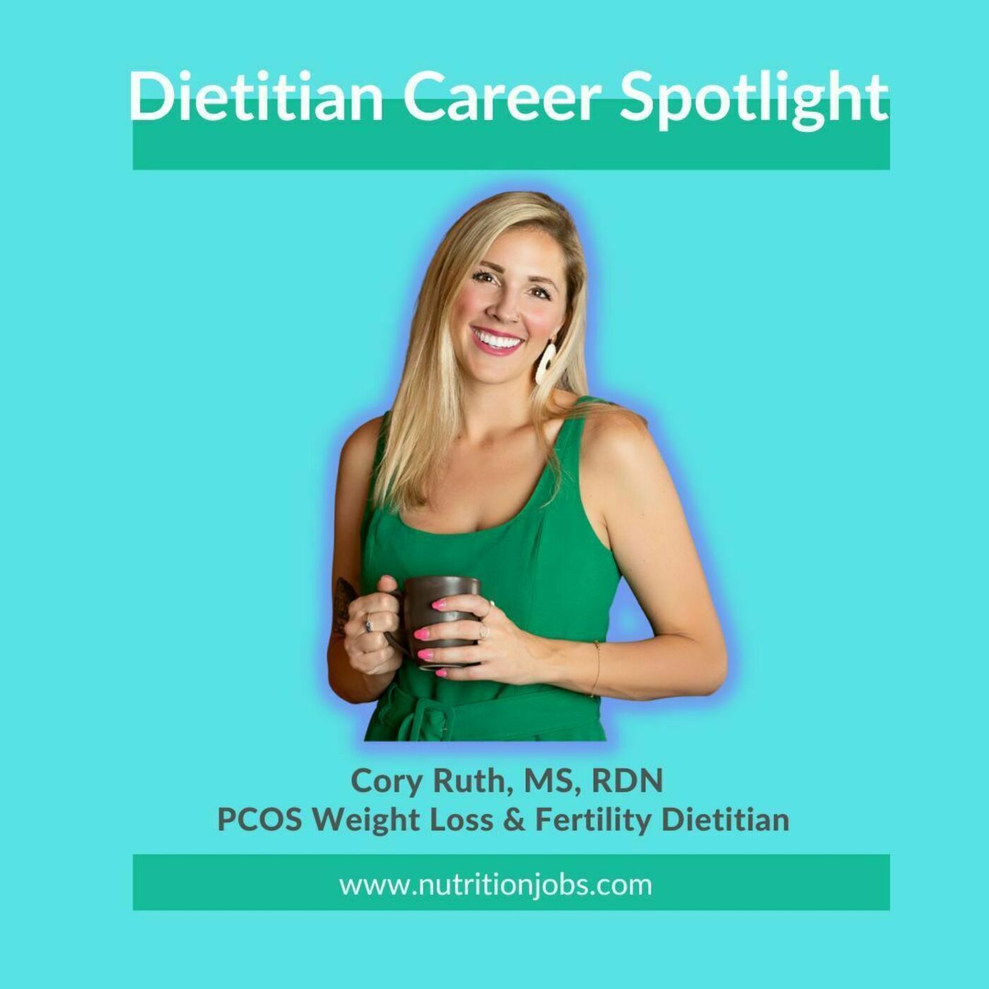Dietitian Job: Cory Ruth, The Women's Dietitian, PCOS | NutritionJobs