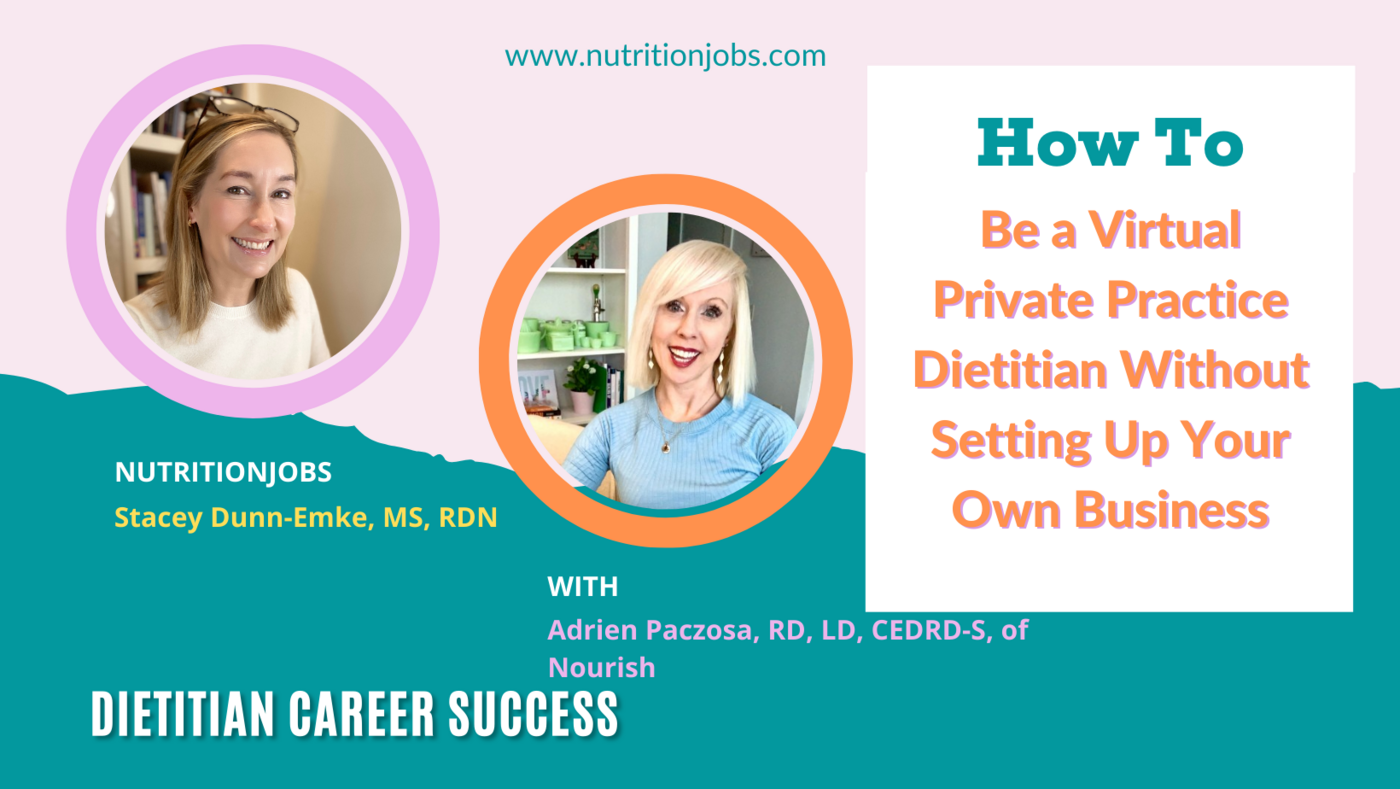 How to Be a Virtual Private Practice Dietitian | NutritionJobs
