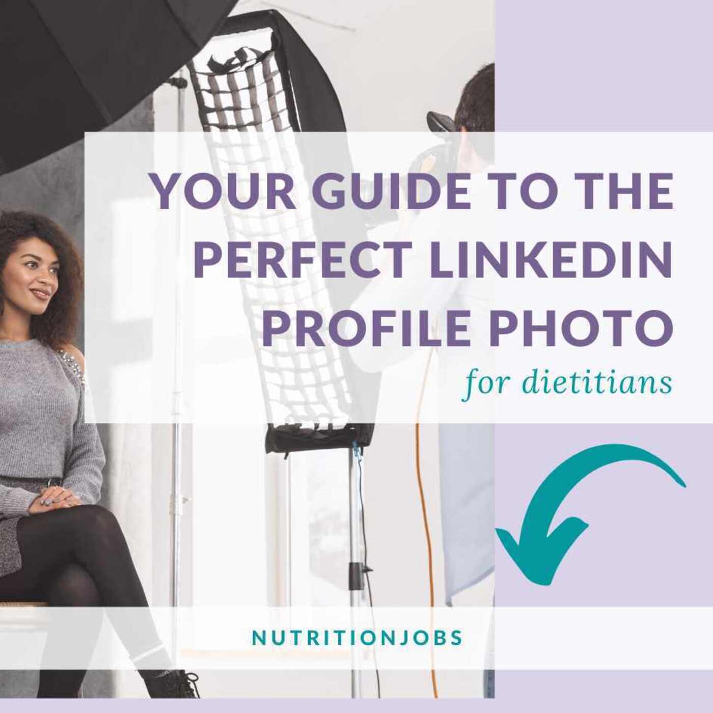 Your Guide to the Perfect LinkedIn Profile Photo | NutritionJobs